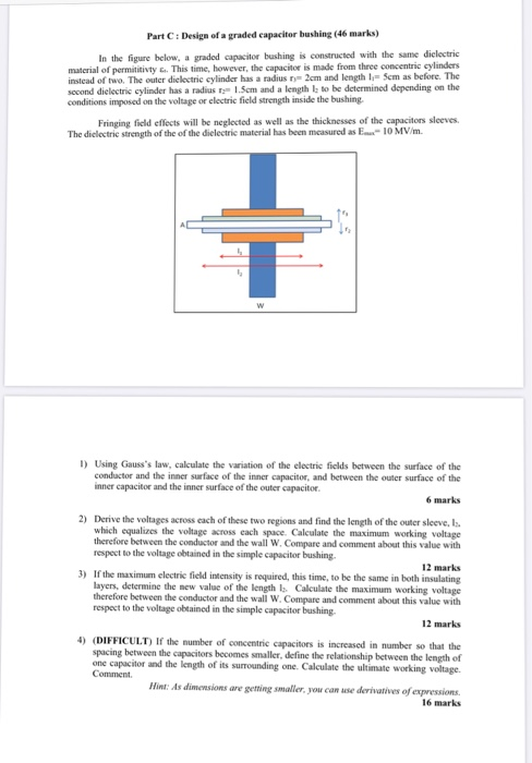 Part C: Design of a graded capacitor bushing (46 | Chegg.com