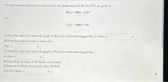 Solved The total revenue and total cost functions for the | Chegg.com