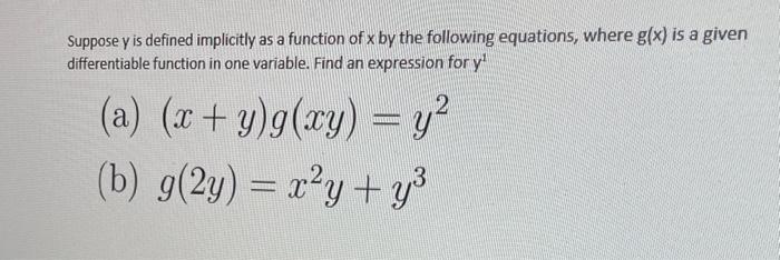 Solved Suppose y is defined implicitly as a function of x by | Chegg.com