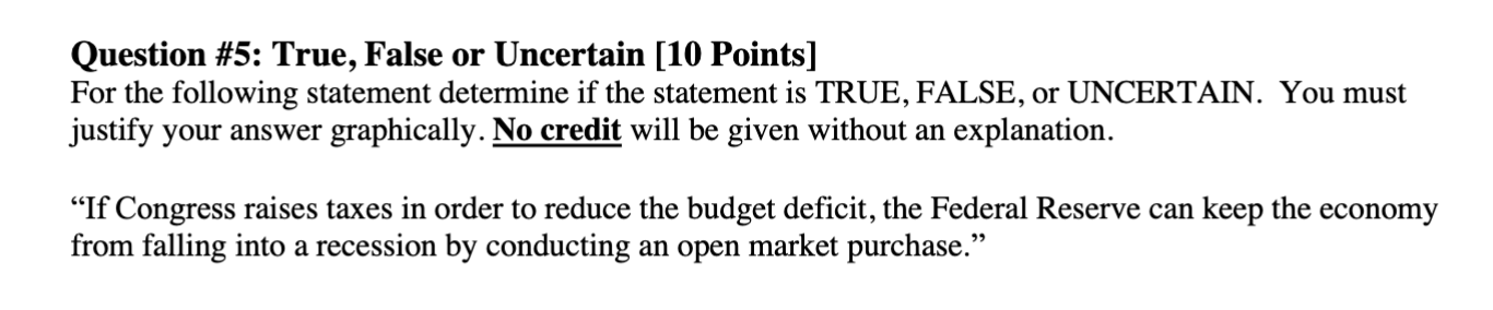 Solved Question #5: True, False or Uncertain [10 ﻿Points]For | Chegg.com