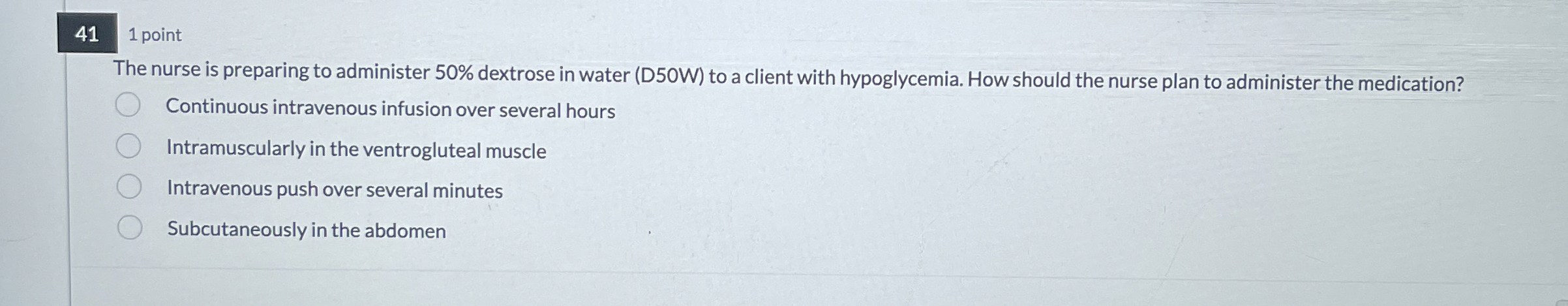 Solved 411 ﻿pointThe nurse is preparing to administer 50% | Chegg.com