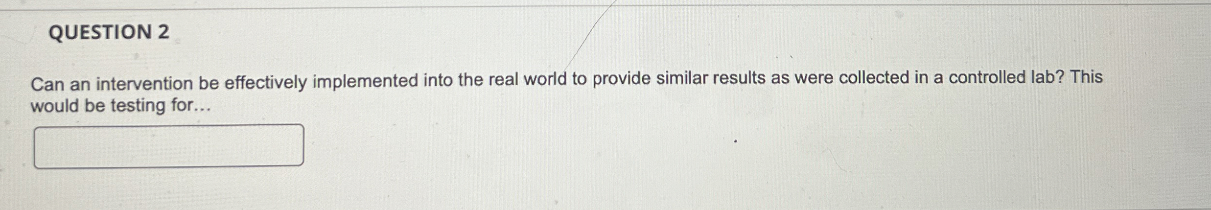 Solved QUESTION 2Can an intervention be effectively | Chegg.com