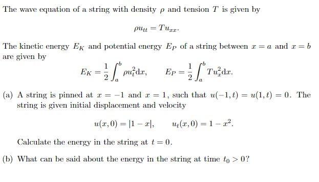 Solved The wave equation of a string with density p and | Chegg.com