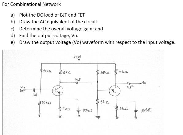 Solved For Combinational Network a) Plot the DC load of BJT | Chegg.com