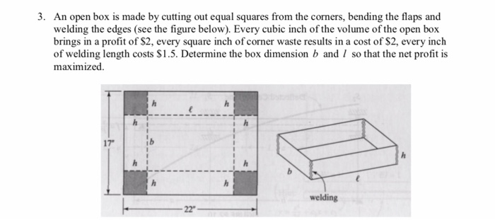Solved 3. An open box is made by cutting out equal squares | Chegg.com