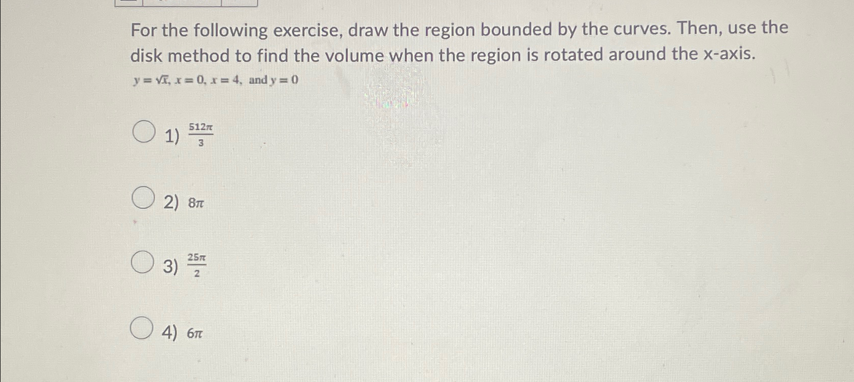 Solved For the following exercise, draw the region bounded | Chegg.com