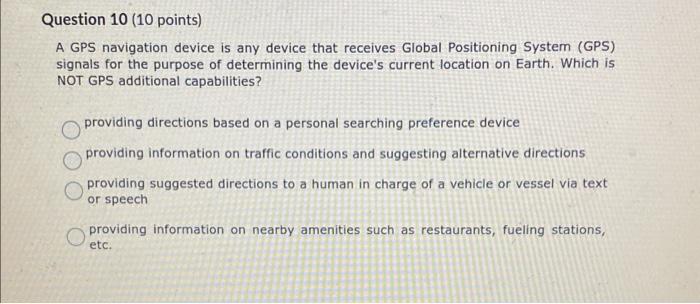 Solved A GPS navigation device is any device that receives | Chegg.com