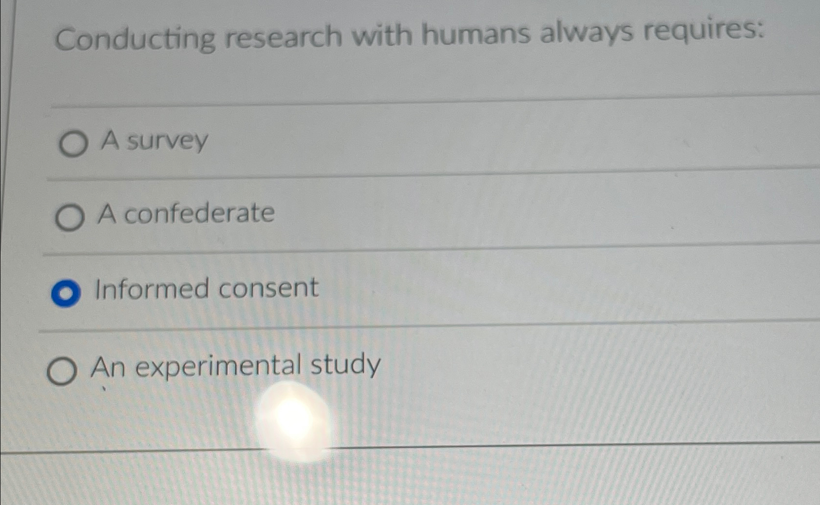 Solved Conducting research with humans always requires:A | Chegg.com