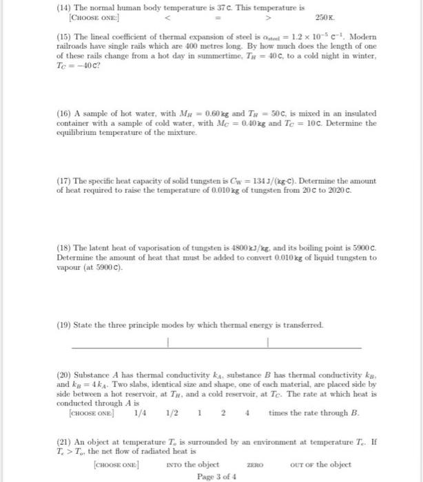 Solved (14) The normal human body temperature is 37c. This | Chegg.com