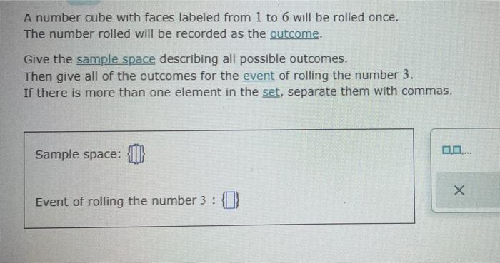 Solved A number cube with faces labeled from 1 to 6 will be | Chegg.com