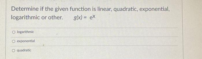 Solved Determine If The Given Function Is Linear Quadratic