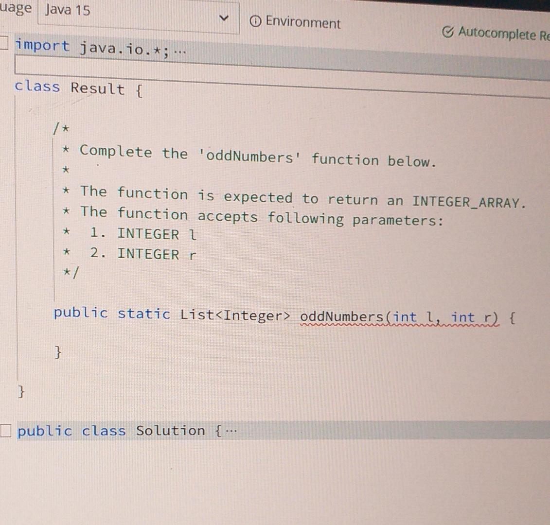 Solved Java 15(1) ﻿Environmentimport java.io.Complete the | Chegg.com