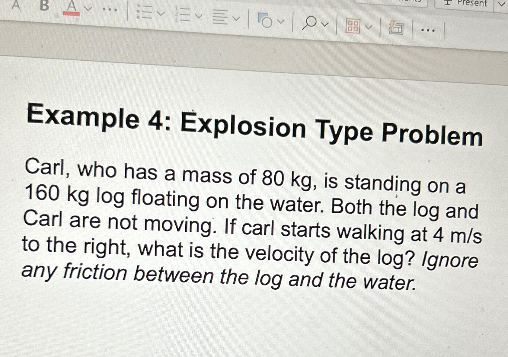 Solved Example 4: Explosion Type ProblemCarl, who has a mass | Chegg.com