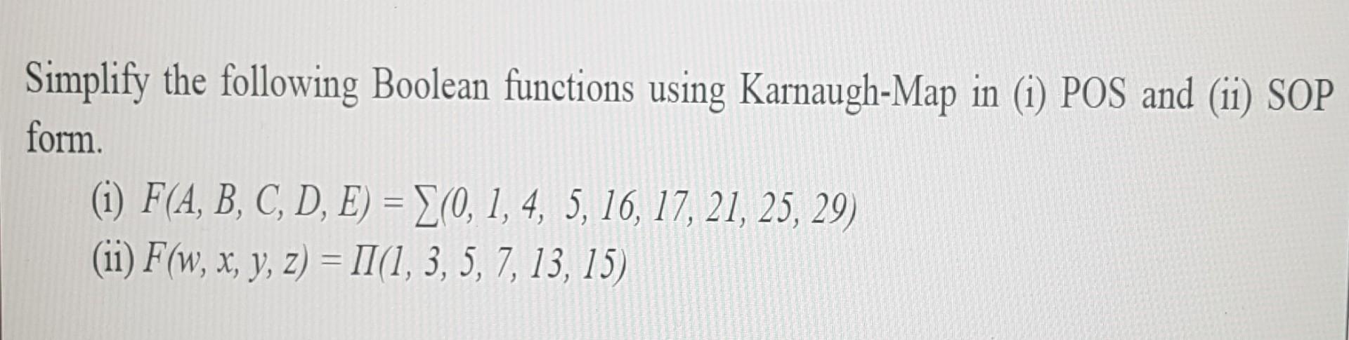Solved Simplify the following Boolean functions using | Chegg.com