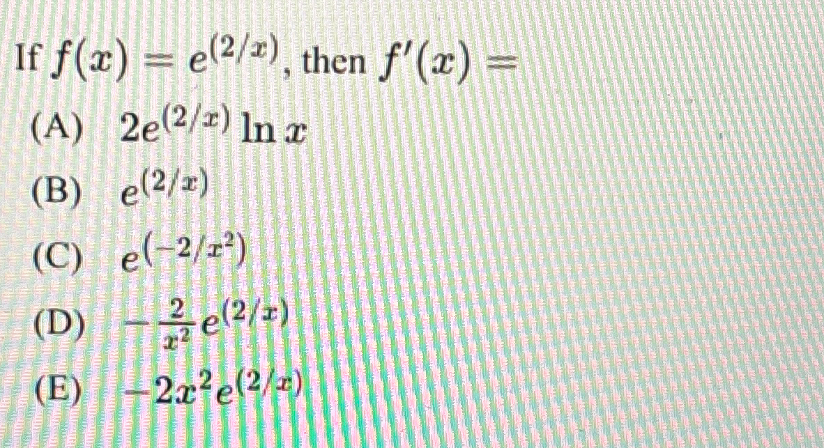 Solved If f(x)=e(2x), ﻿then | Chegg.com