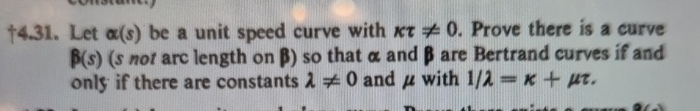 Solved 44.31. ﻿Let α(s) ﻿be a unit speed curve with κτ≠0. | Chegg.com