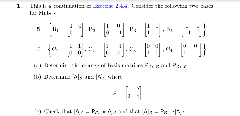 Solved This is a continuation of Exercise 2.4.4. ﻿Consider | Chegg.com