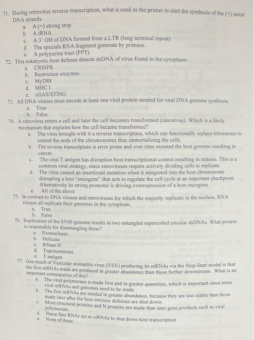 Solved 71. During retrovirus reverse transcription, what is | Chegg.com