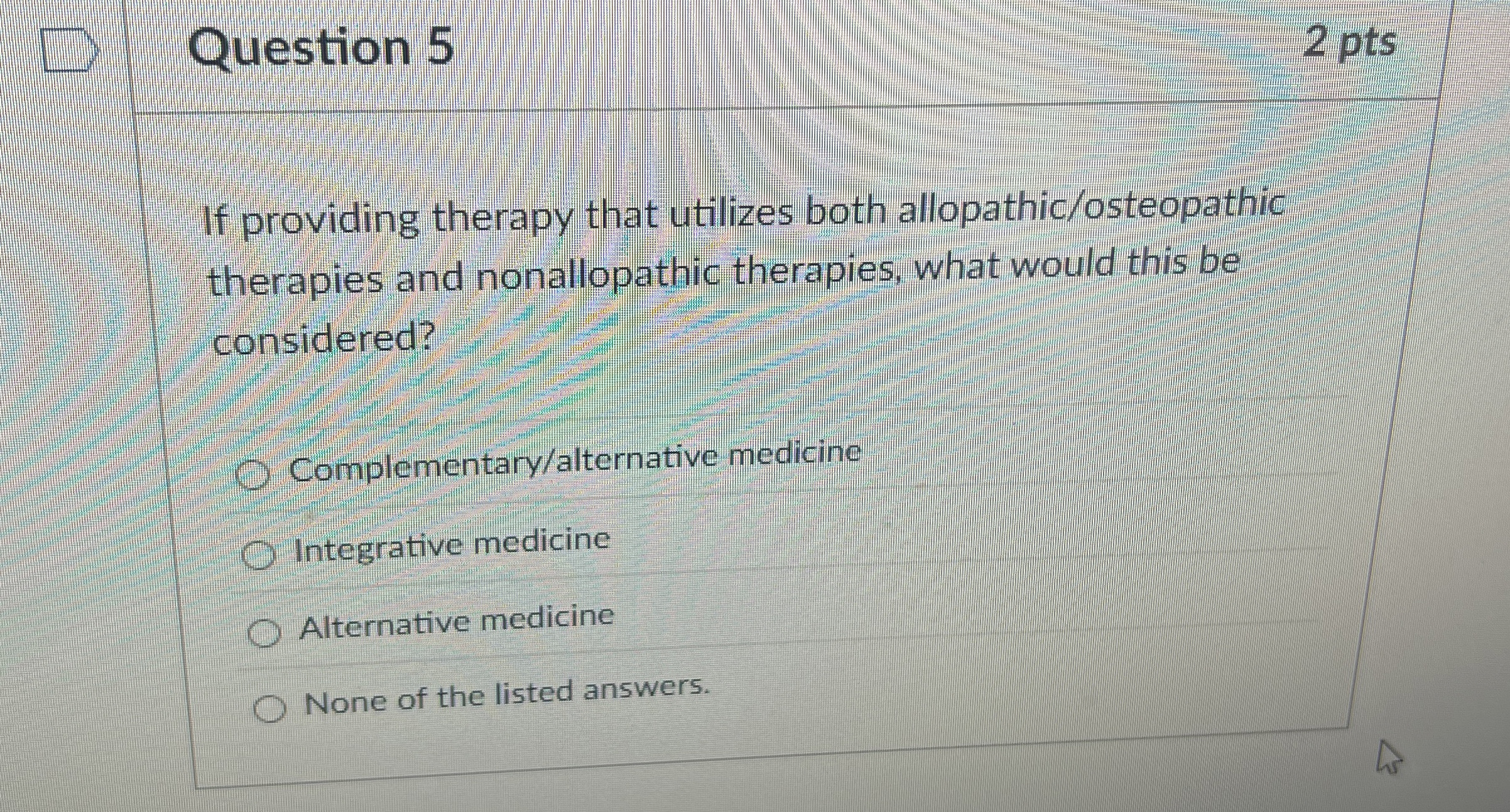 Solved Question 52 ﻿ptsIf providing therapy that utilizes | Chegg.com
