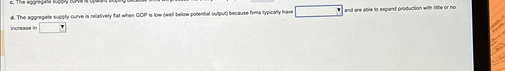 Solved d. ﻿The aggregate supply curve is relatively flat | Chegg.com