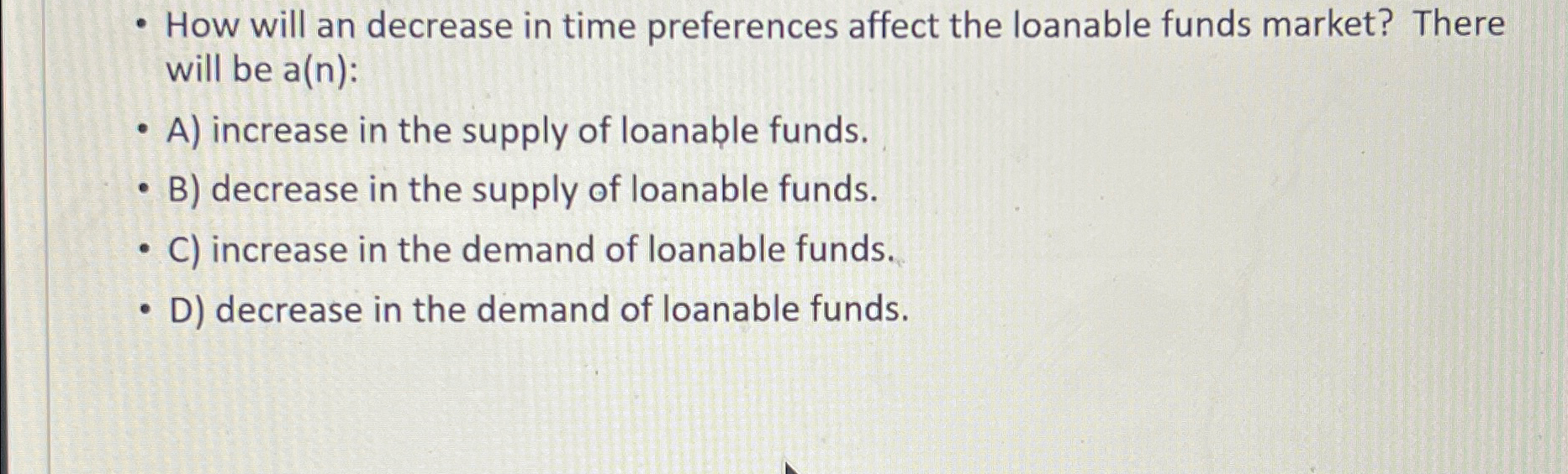 Solved How will an decrease in time preferences affect the | Chegg.com