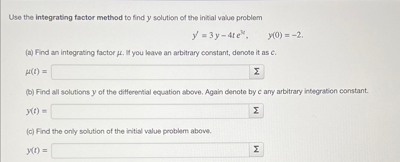 Solved Use the integrating factor method to find y ﻿solution | Chegg.com