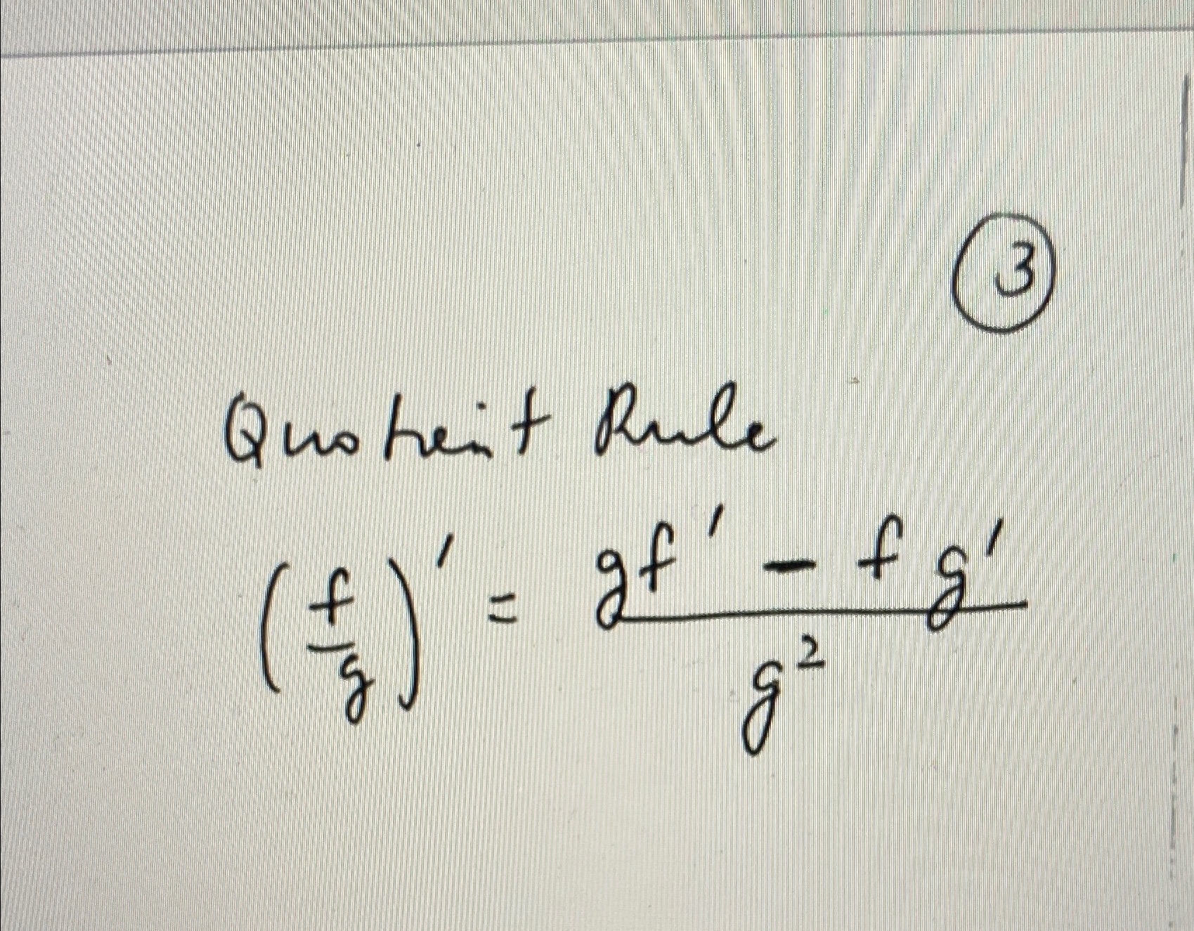 (3)Quoheit Rule(fg)'=gf'-fg'g2 | Chegg.com