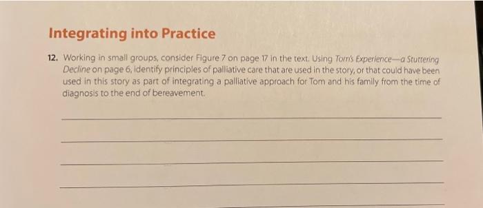 Integrating into Practice 12. Working in small | Chegg.com