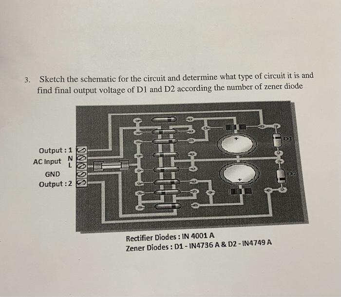 Solved 3. Sketch the schematic for the circuit and determine | Chegg.com
