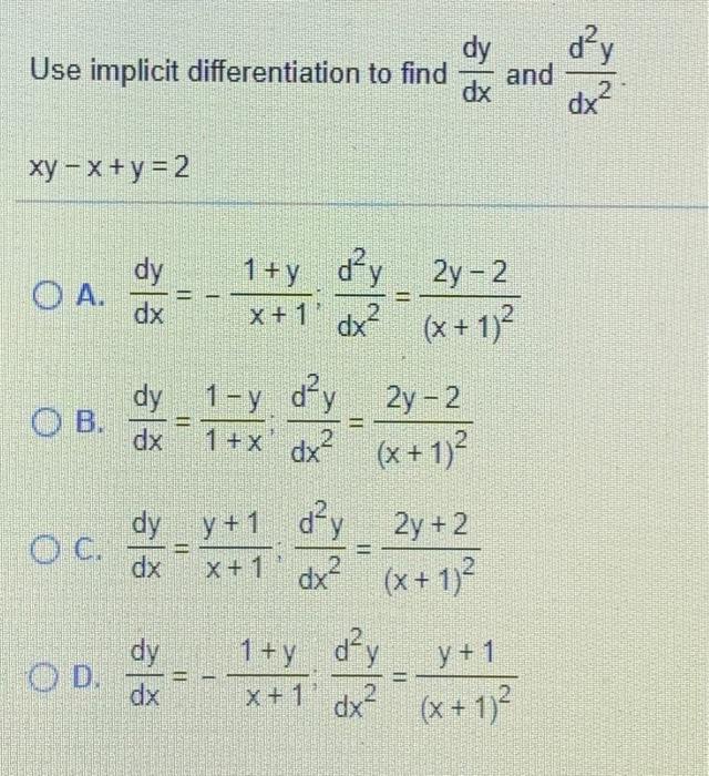 Solved Use implicit differentiation to find dy day and dx | Chegg.com
