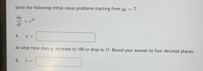 Solved Solve the following initial-value problems starting | Chegg.com