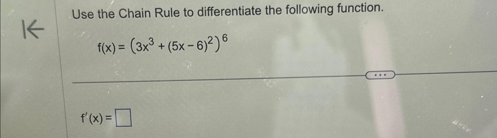 Solved Use the Chain Rule to differentiate the following | Chegg.com