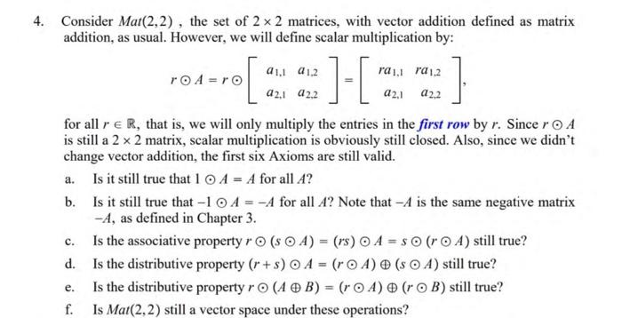 Solved Consider Mat(2,2), the set of 2×2 matrices, with | Chegg.com