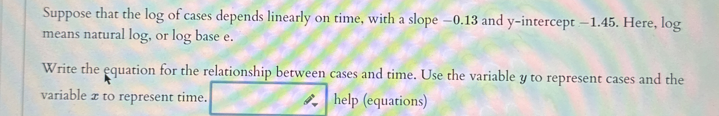 Solved Suppose that the log of cases depends linearly on | Chegg.com