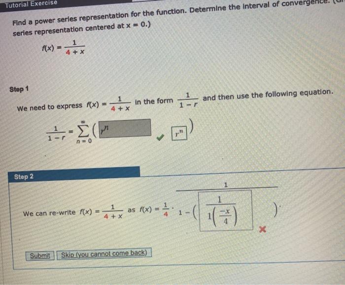 Solved Tutorial Exercise Find a power series representation | Chegg.com