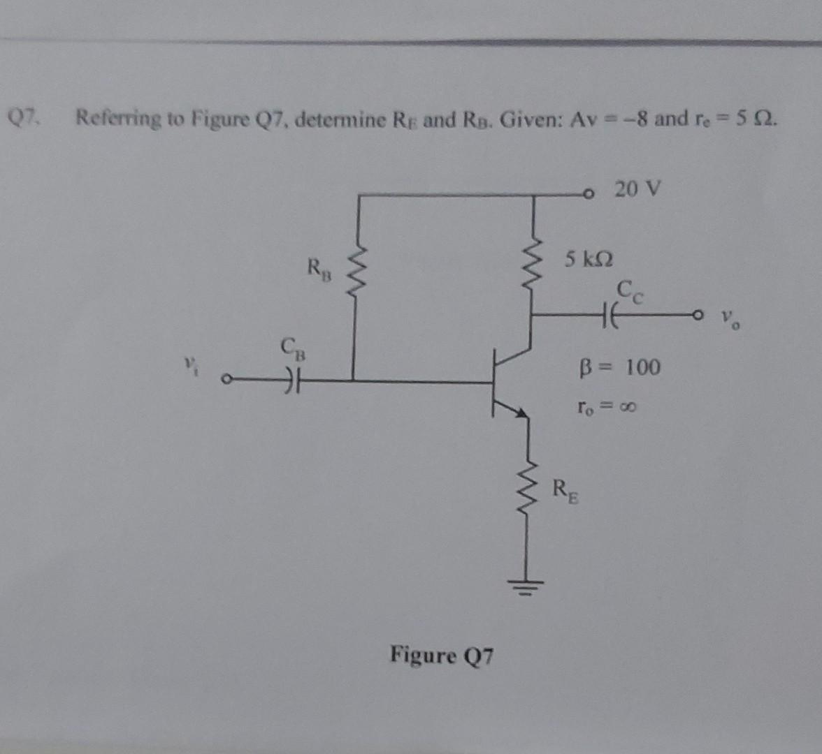 Solved Referring to Figure Q7, determine RE and RB. Given: | Chegg.com