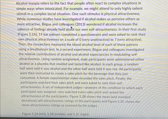 Solved Alcohol myopia refers to the fact that people often | Chegg.com