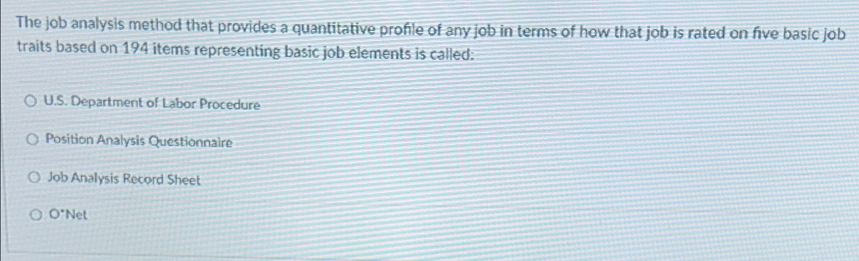 Solved The job analysis method that provides a quantitative | Chegg.com