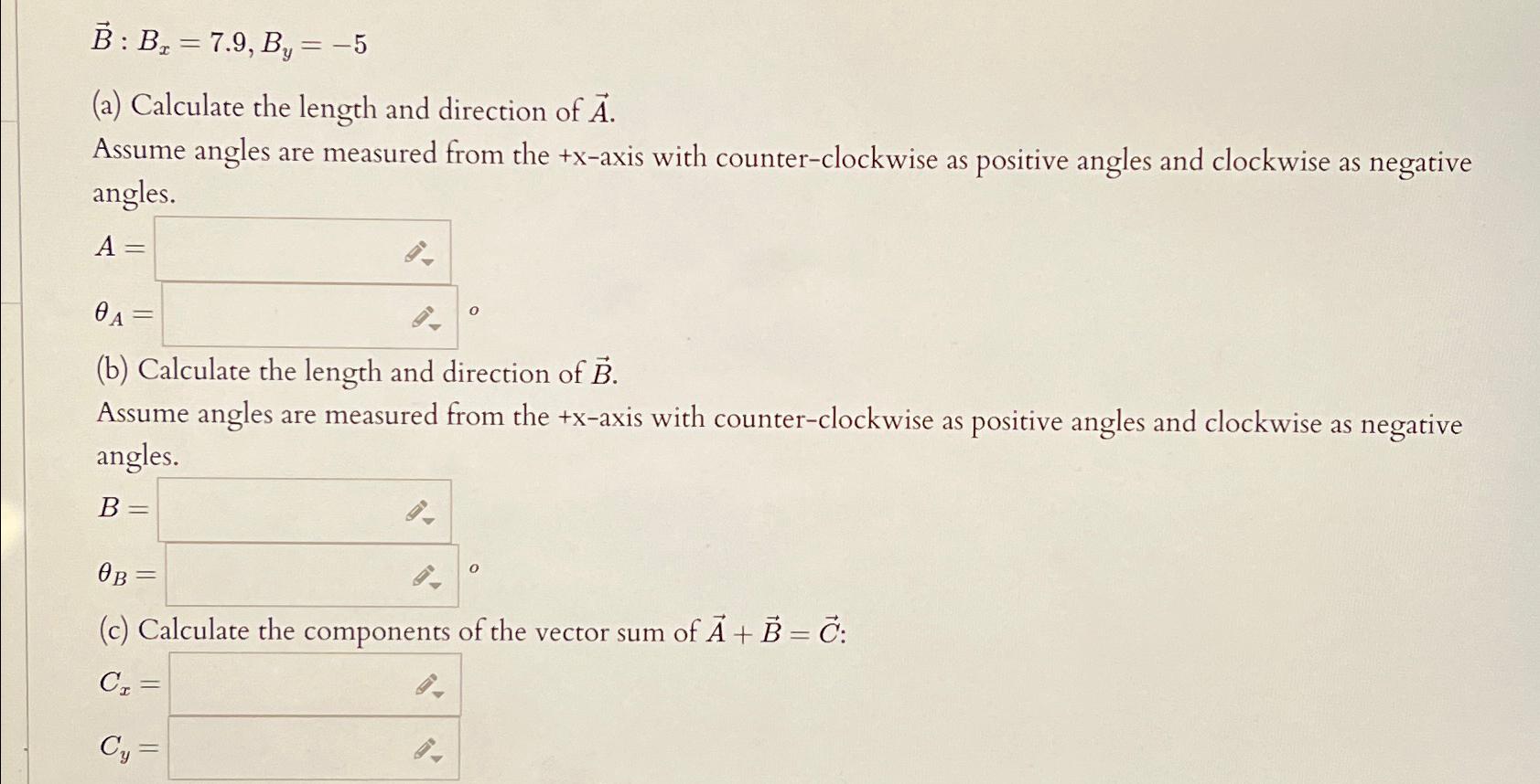 vec(B):B_(x)=7.9,B_(y)=-5\\n(a) Calculate the length | Chegg.com