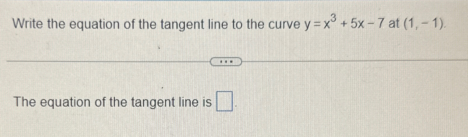 Solved Write the equation of the tangent line to the curve | Chegg.com