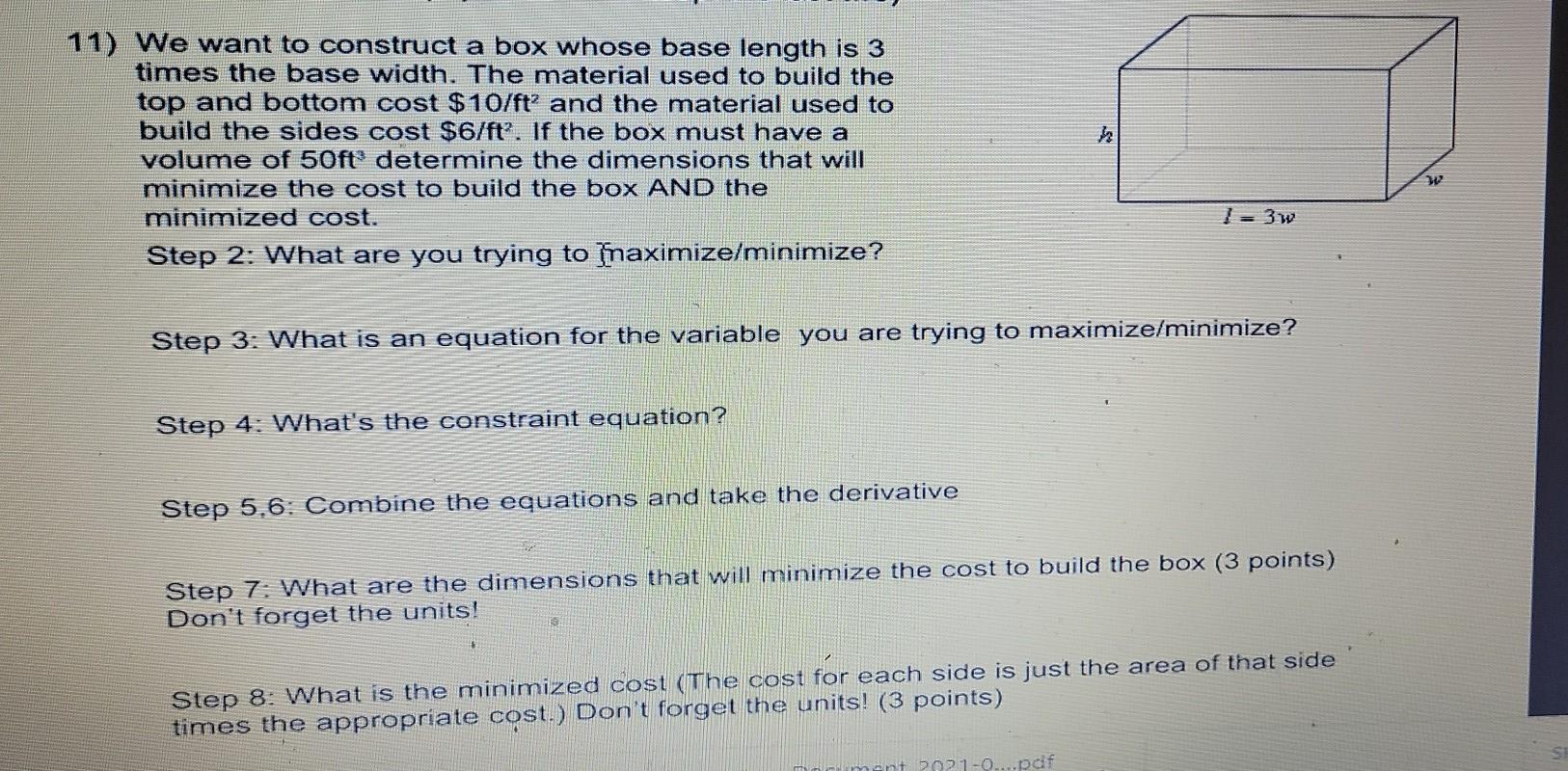Solved 11) We want to construct a box whose base length is 3 | Chegg.com