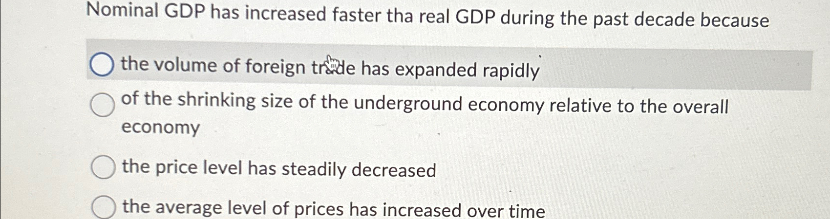 Solved Nominal GDP has increased faster tha real GDP during | Chegg.com