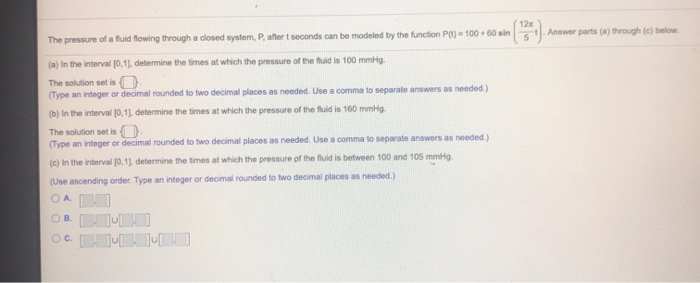 Solved Answer parts (a) through (c) below. The pressure of a | Chegg.com