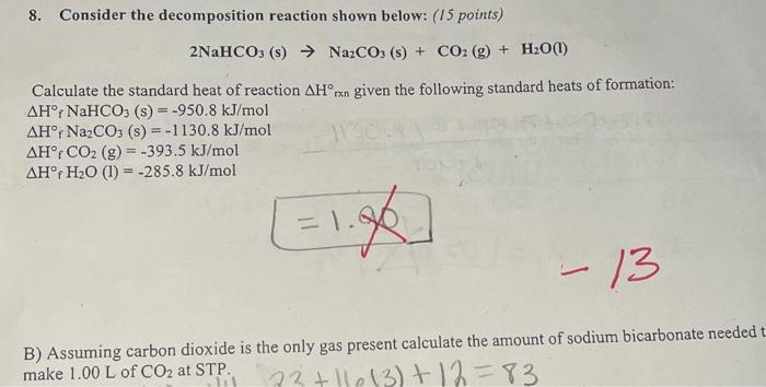 Solved 8. Consider the decomposition reaction shown below: | Chegg.com