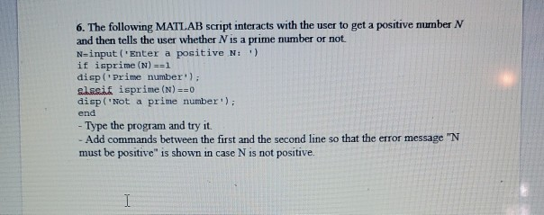Solved 6 The Following Matlab Script Interacts With The 1404