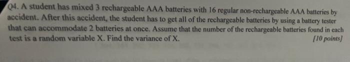 Solved Q4. A student has mixed 3 rechargeable AAA batteries | Chegg.com