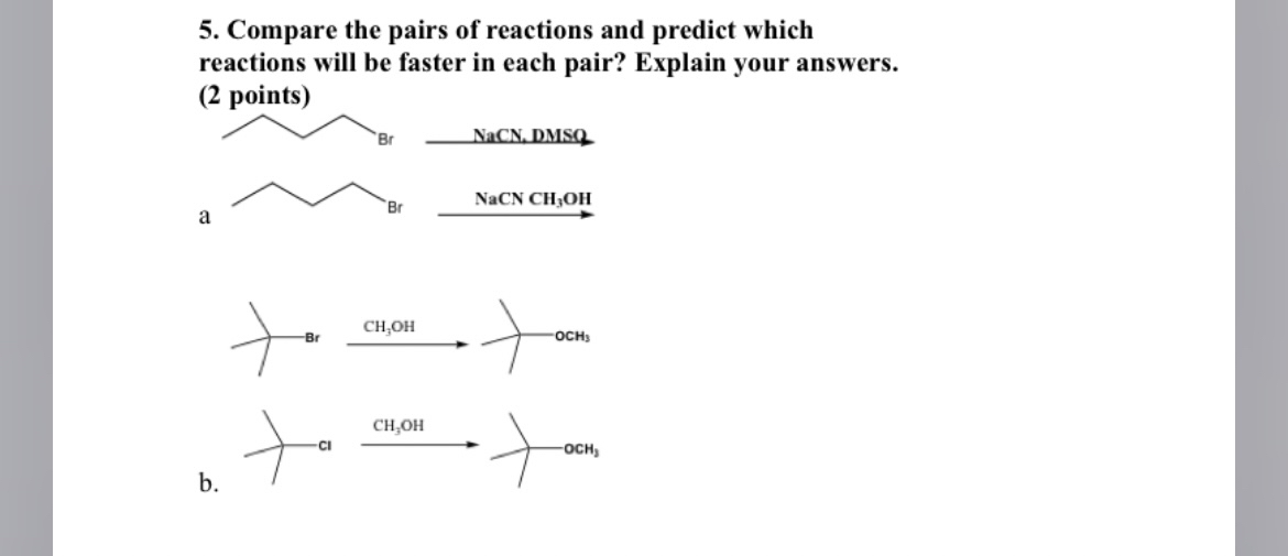 Solved Compare the pairs of reactions and predict which | Chegg.com
