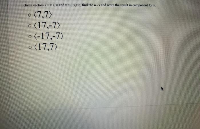 Solved 1 of 2 ONCERTO wantor u= (-8,7% and vector v = | Chegg.com