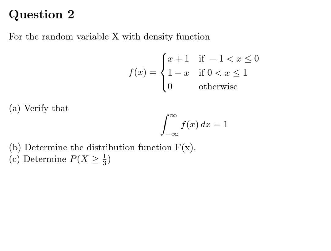 Solved For the random variable X with density function | Chegg.com