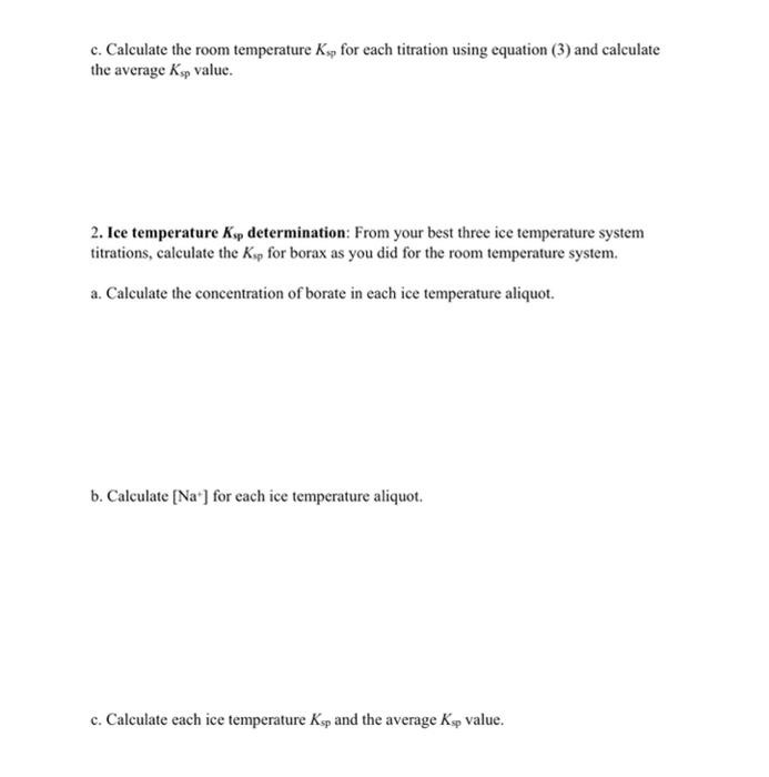 Ksp of borax at ice bath temperature: Temperature of | Chegg.com